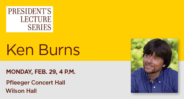 Join in "A Conversation with Ken Burns" Feb. 29 | Rowan Today | Rowan ...